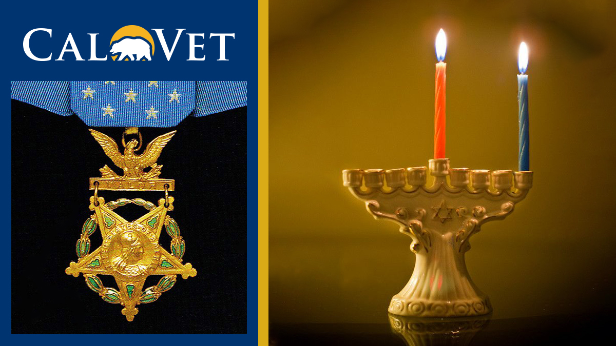 SHINING LIGHT ON CALIFORNIA’S TWO JEWISH MEDAL OF HONOR RECIPIENTS AS ...